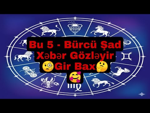 Yeni Bürc Proqnozu Bu 5 - Bürcü Şok Hadisə Gözləyir 🤔Gir Bax🧐