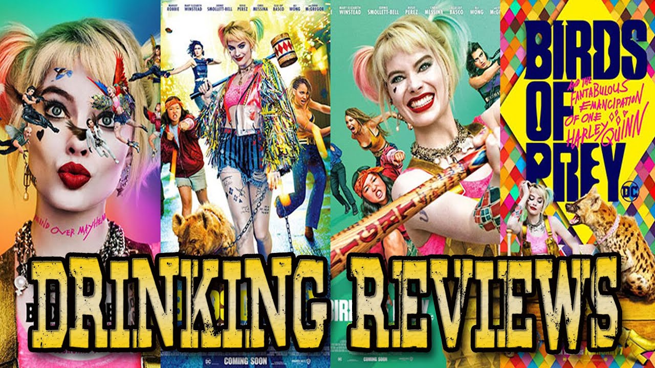 Beer + Birds of Prey | Unfiltered Drinking Review of the film by Marcus ...