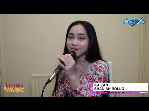 Shaniah Rollo - Kailan (NET25 Letters and Music Online) - YouTube