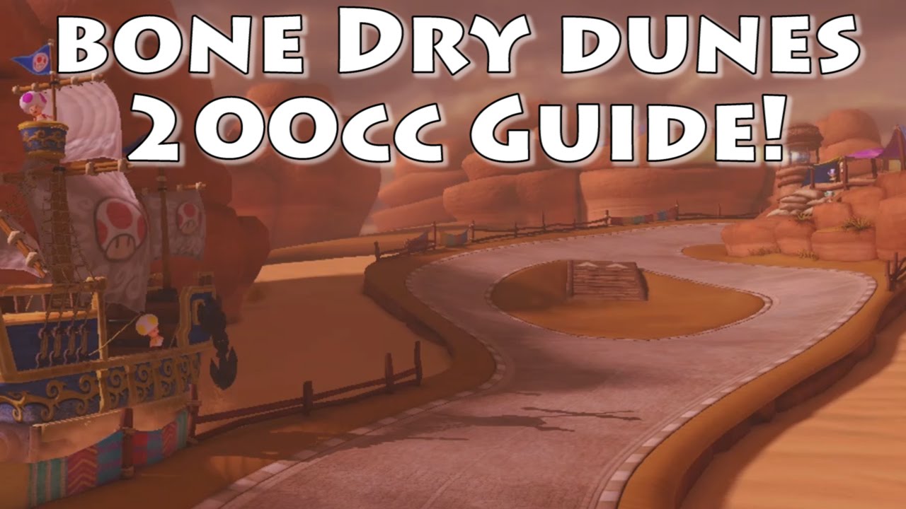 Mario Kart 8 Bone Dry Dunes Mario Kart 8 Deluxe Tier List: Part 1