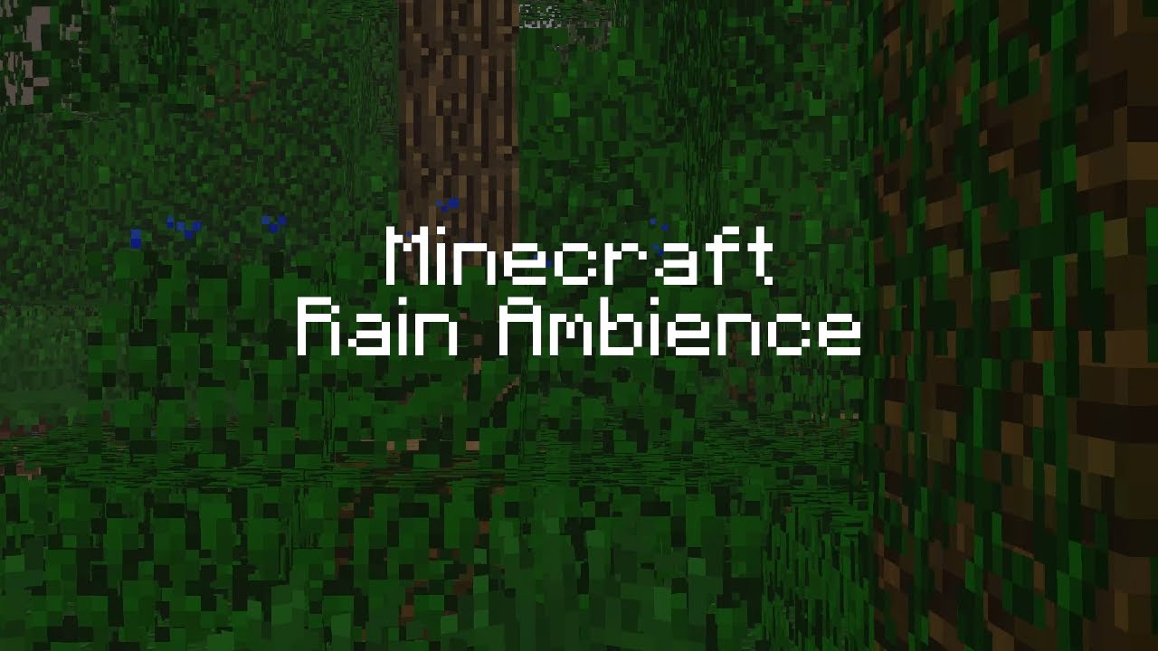 1 Minute of Minecraft Rain Ambience - YouTube