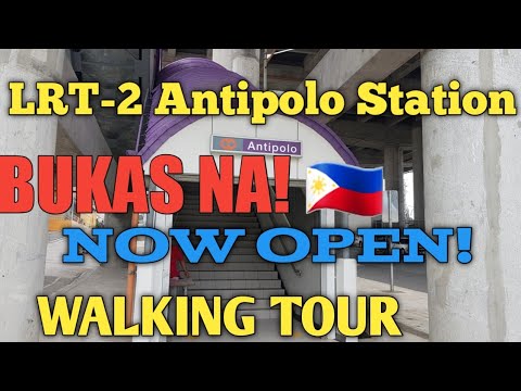 LRT-2 ANTIPOLO STATION NOW OPEN | LRT-2 EAST EXTENSION STATIONS BUKAS ...