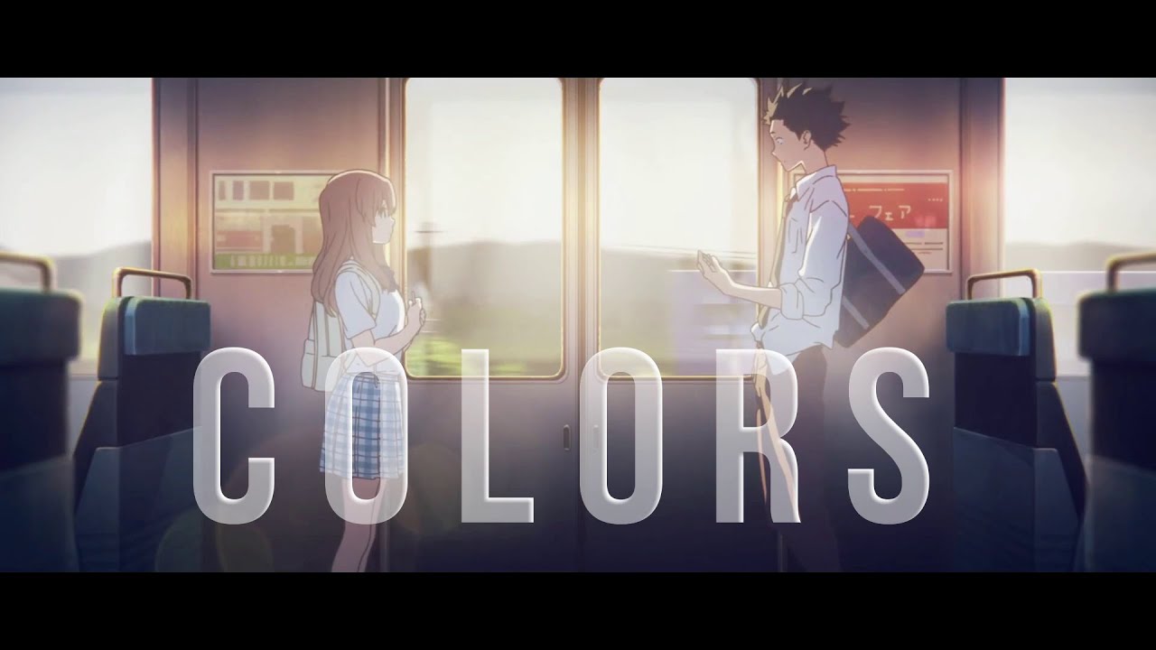 Colors「AMV」| A Silent Voice - YouTube
