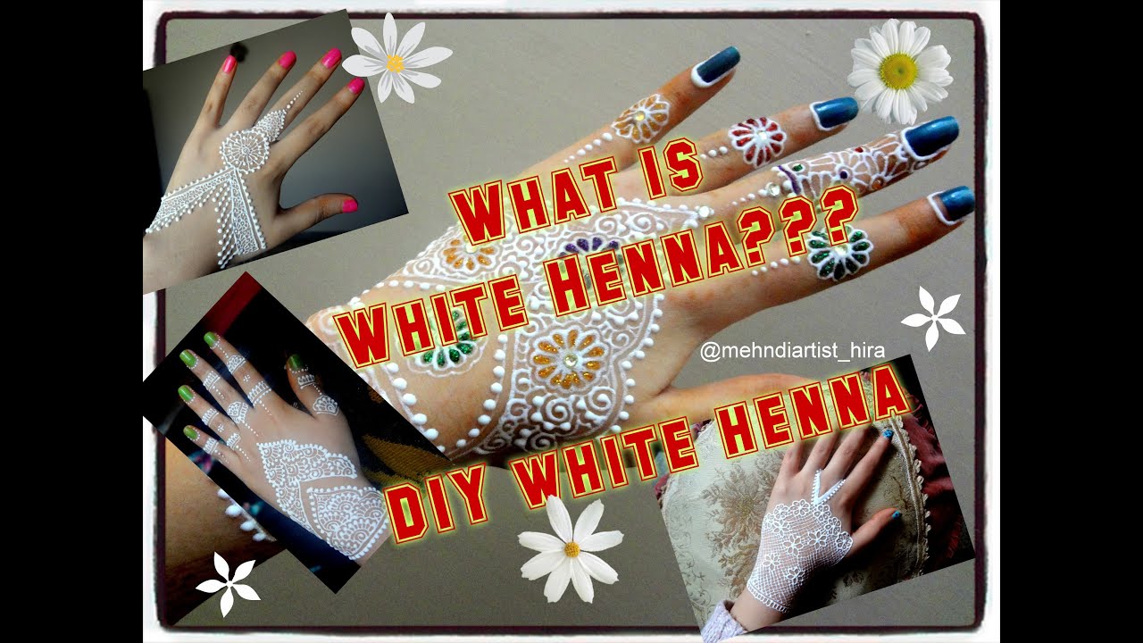 What Is White Henna Where To Buy White Henna DIY White Henna At Home secret Revealed YouTube what-is-white-henna-where-to-buy-white-henna-diy-white-henna-at-home-secret-revealed-youtube