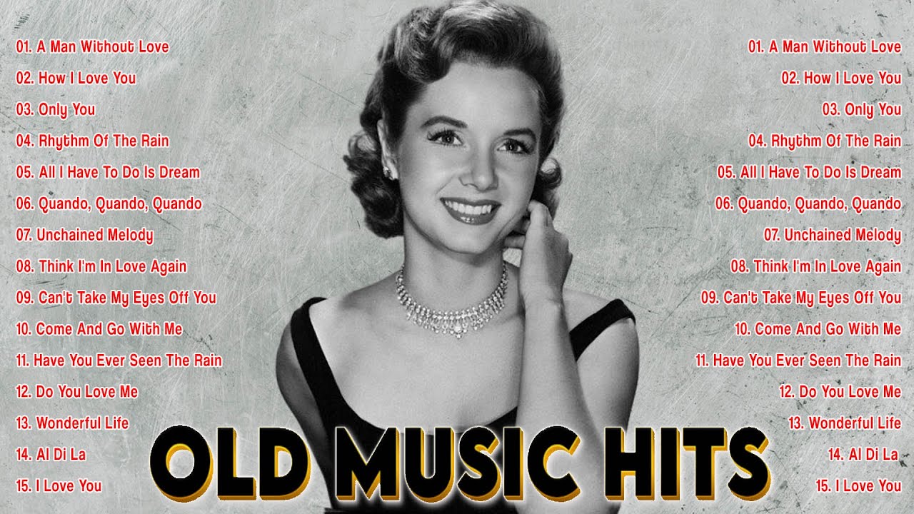 OLD MUSIC HITS - Top 100 Oldies Songs Of The 50's 60's and 70's ...