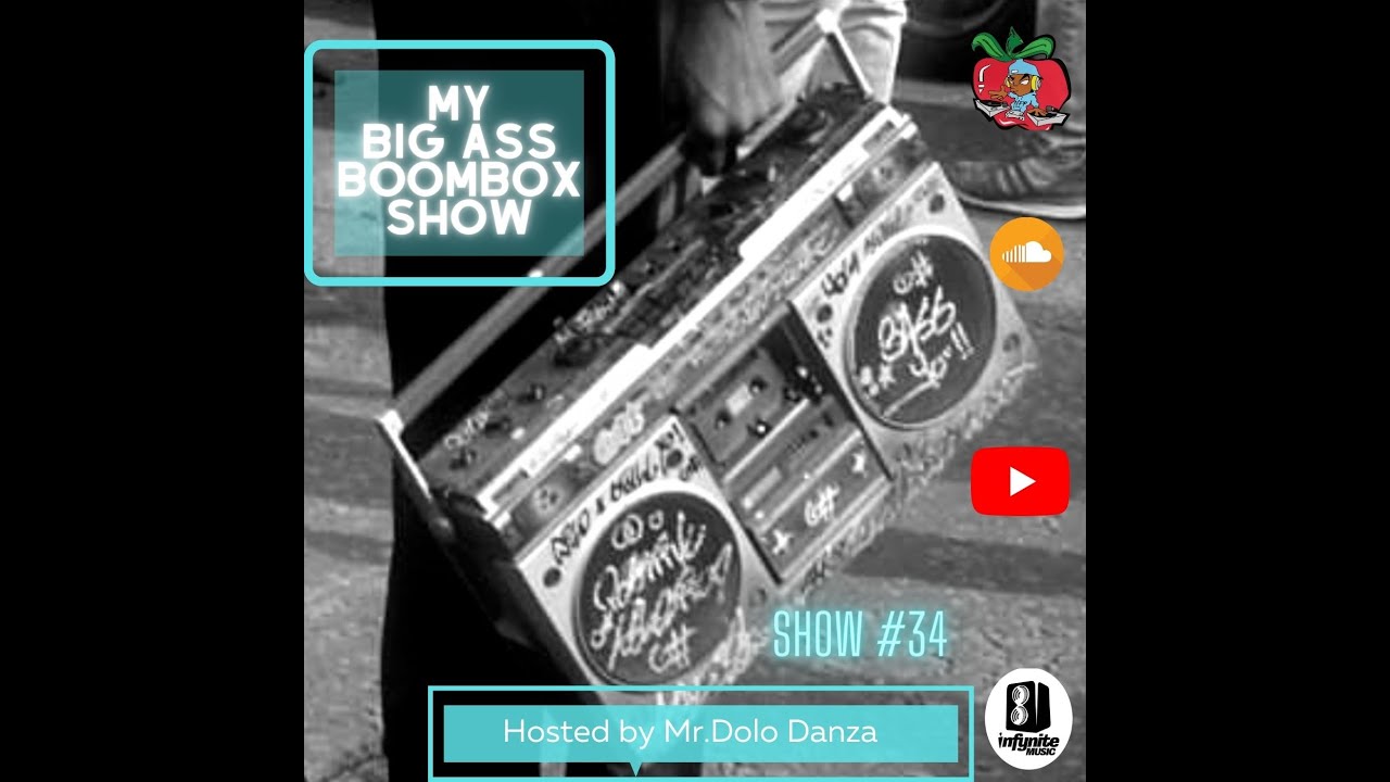 My Big Ass Boombox Show #35 - YouTube