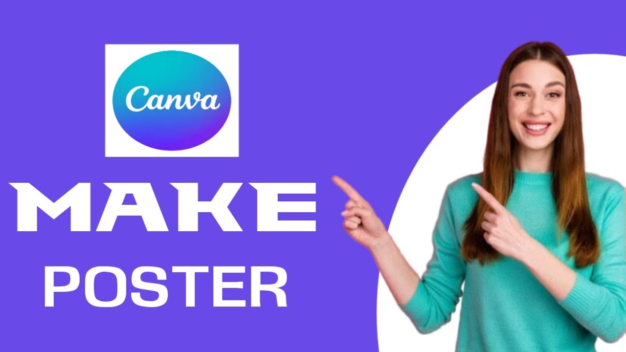 How To Make A Poster In Canva 2024 (Step-By-Step) #poster - YouTube