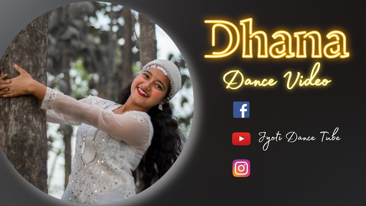 Dhana | Dance Video | Jyoti Dance Tube - YouTube