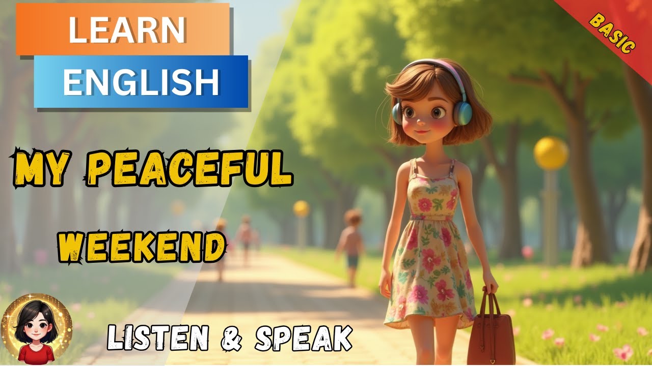 My Peaceful Weekend | Improve Your English | English Listening ...