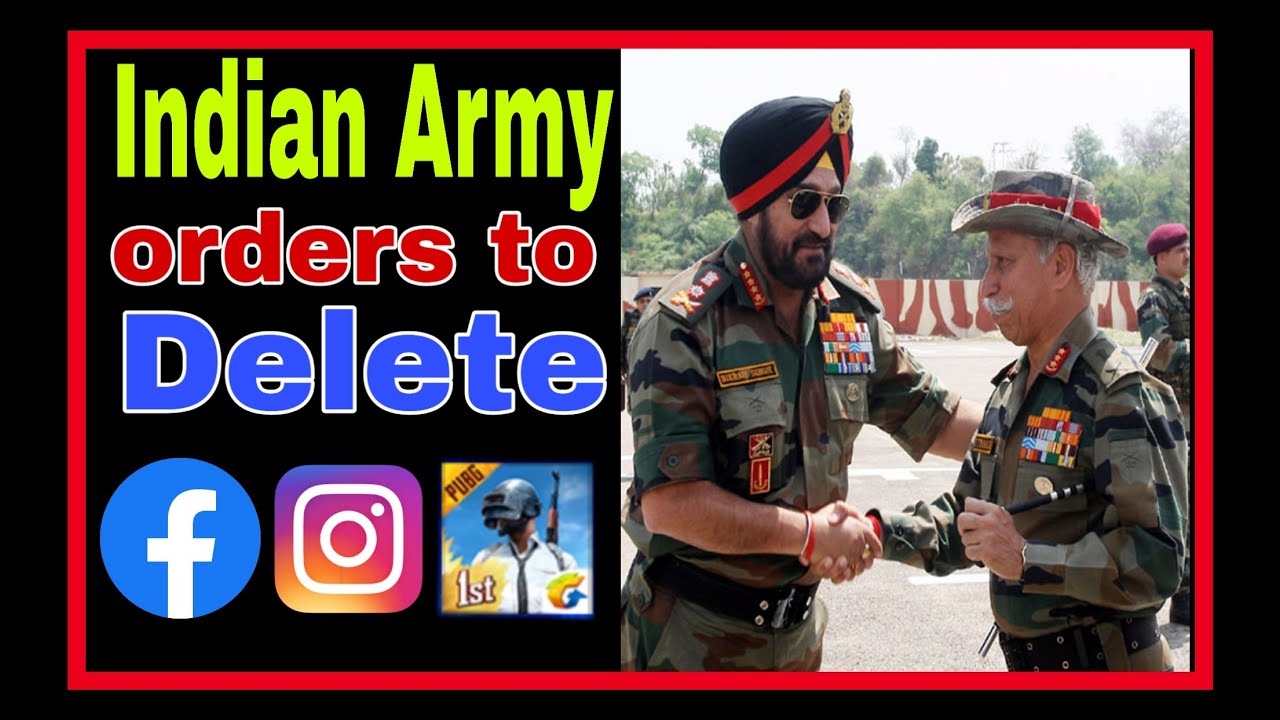 Indian Army Ordered to Delete Facebook, Instagram, PUBG, Truecaller ...