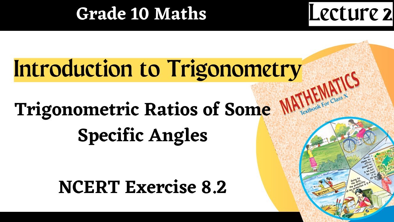 Introduction to Trigonometry | Trigonometric ratios for Specific angles ...