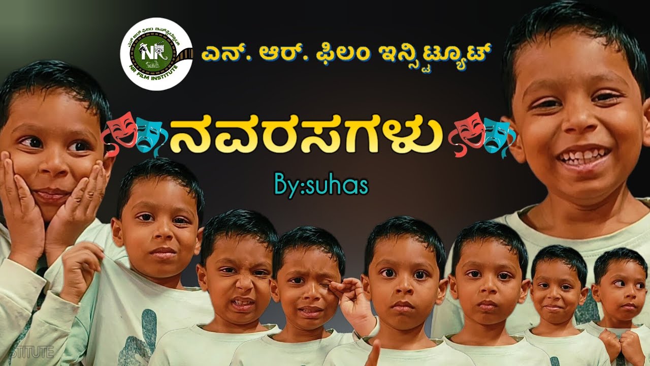 NAVARASA FACE EXPRESSIONS ACTING BY SUHAS/ನವರಸಗಳು/nr film institute ...