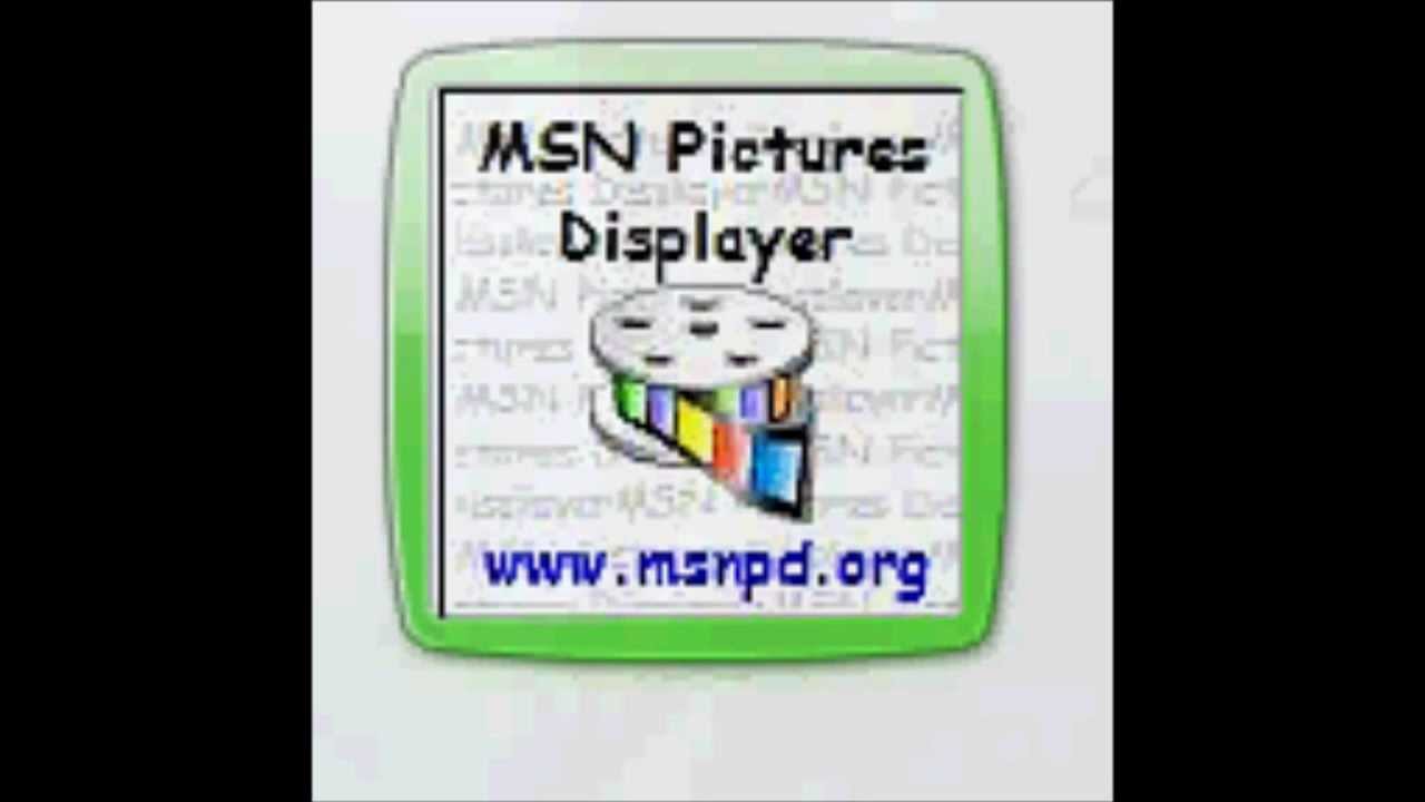 MSN Picture Displayer - YouTube