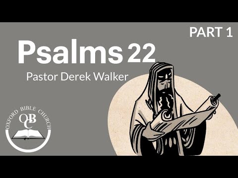 🔴 LIVE | 7.30PM - Pastor Derek Walker | The Book of Psalms: Psalm 22 ...