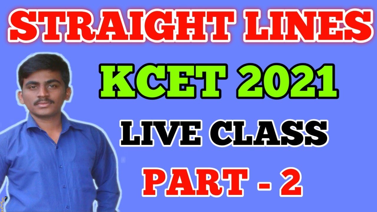 STRAIGHT LINES || KCET 2021 || PART 2 - YouTube