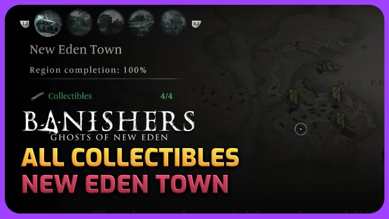All Collectibles Location - The New Eden Town (Missable) - Banishers ...