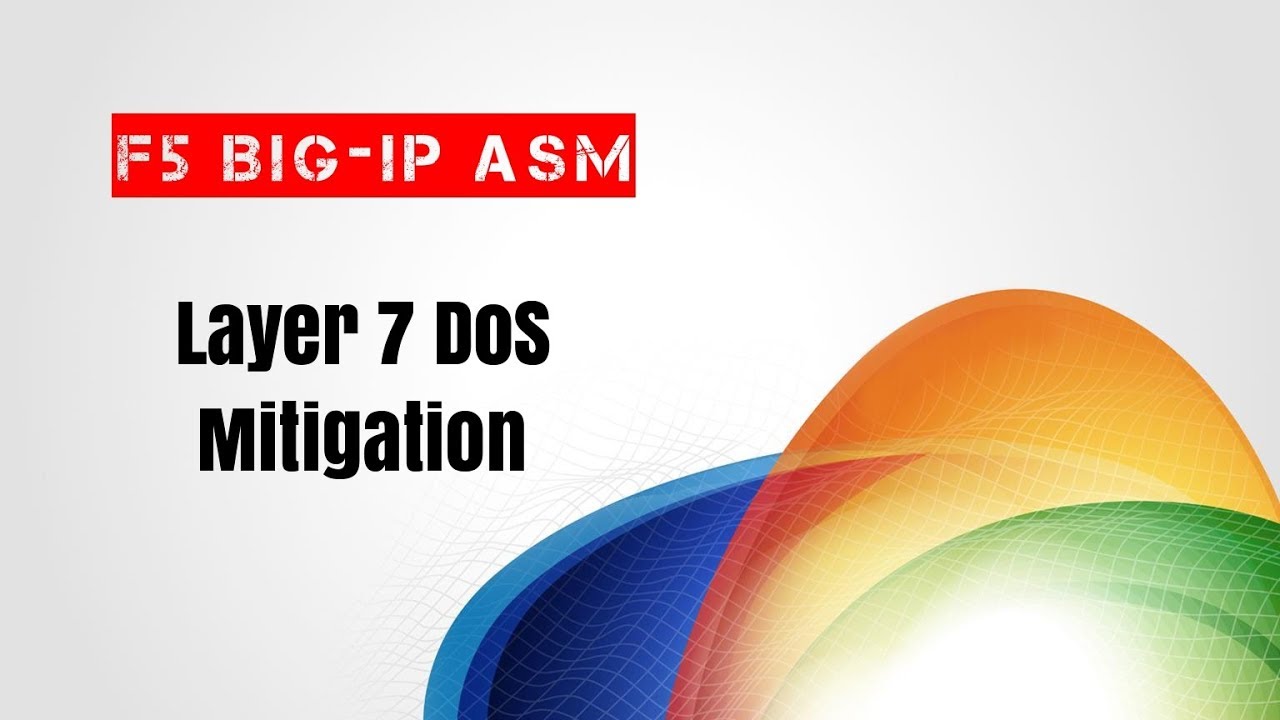 F5 BIG-IP ASM - Layer 7 DoS Mitigation - YouTube