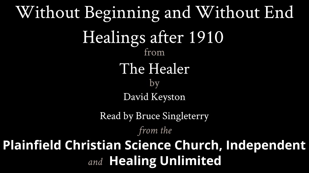 Without Beginning and Without End — Healings after 1910, from The ...