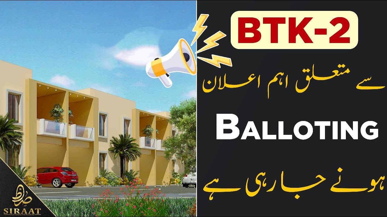 Public Notice | Good News of BTK 2 Property Holders | BTK 2 Balloting ...