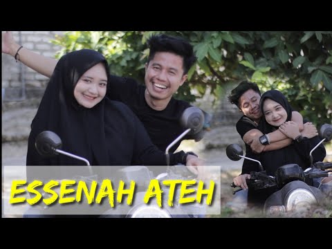 ESSENAH ATEH || FAJAR SYAHID & AISYAH ICHA