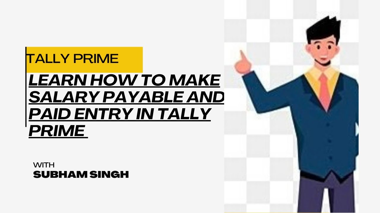 How to make entry of salary payable and paid in Tally Prime in just 9 ...