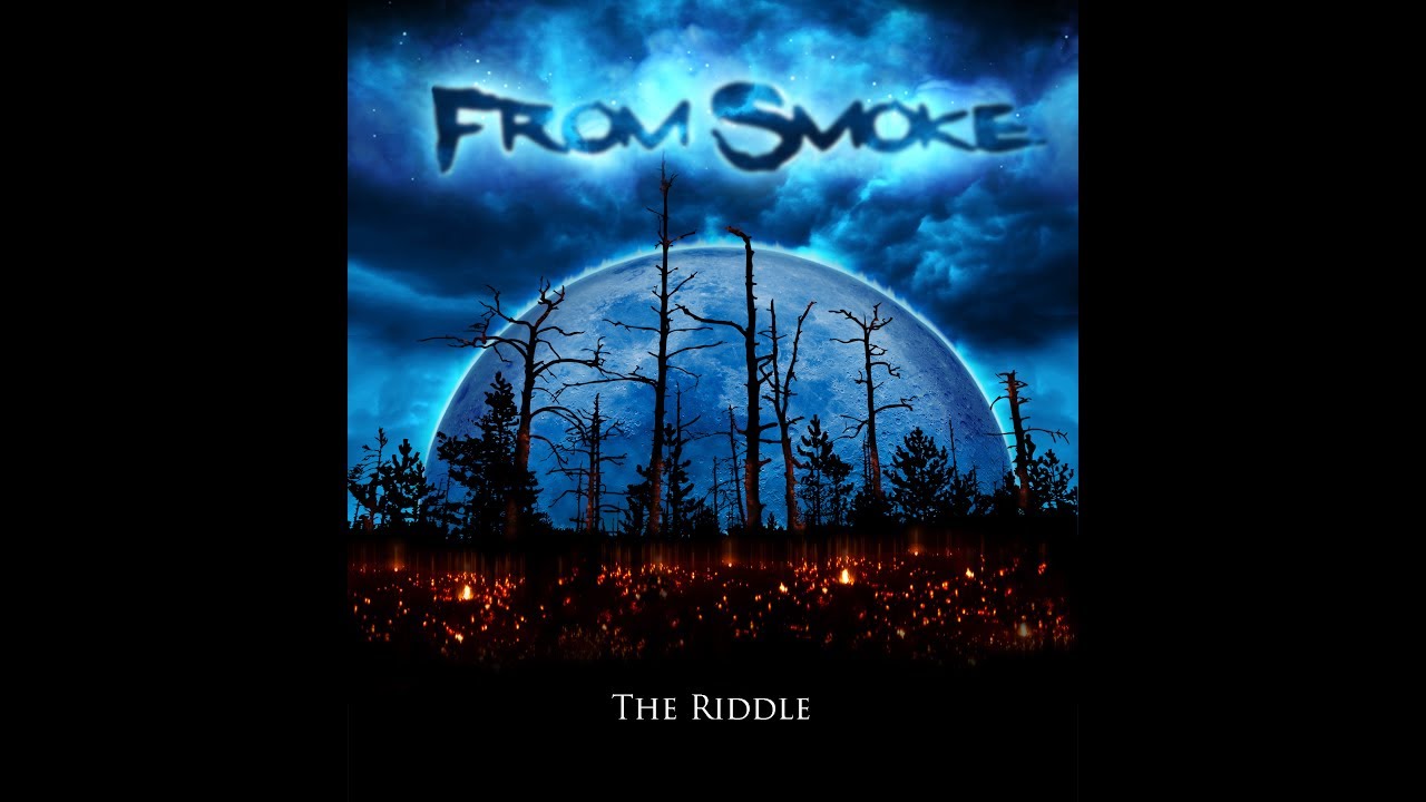 From Smoke | The Riddle - YouTube
