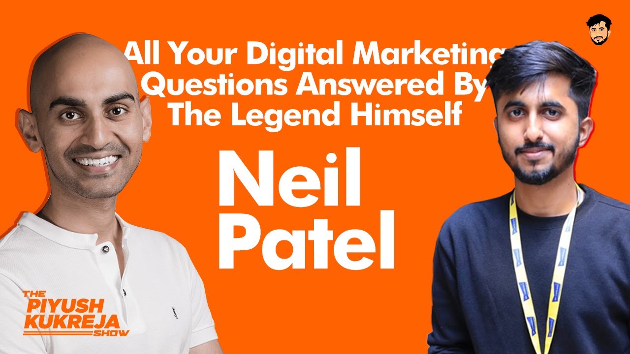 All your digital marketing questions answered by Neil Patel | The ...