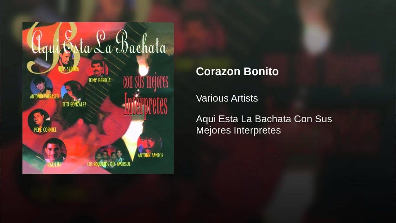 Corazón Bonito - YouTube