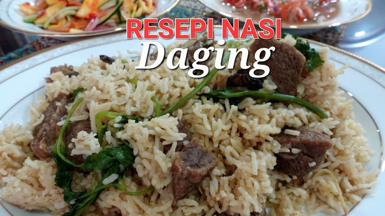 Resepi Nasi Daging Mudah Dan Sedap | Resepi Asal Utara - YouTube