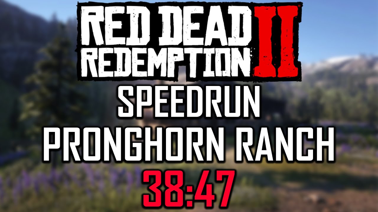 Red Dead Redemption 2 Speedrun | Pronghorn Ranch 38:47 - YouTube