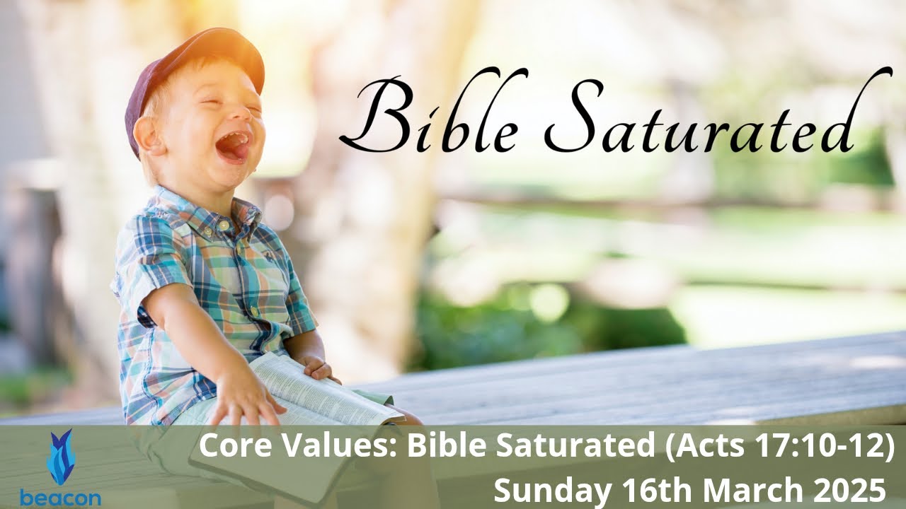 Core Values:Bible Saturated - YouTube