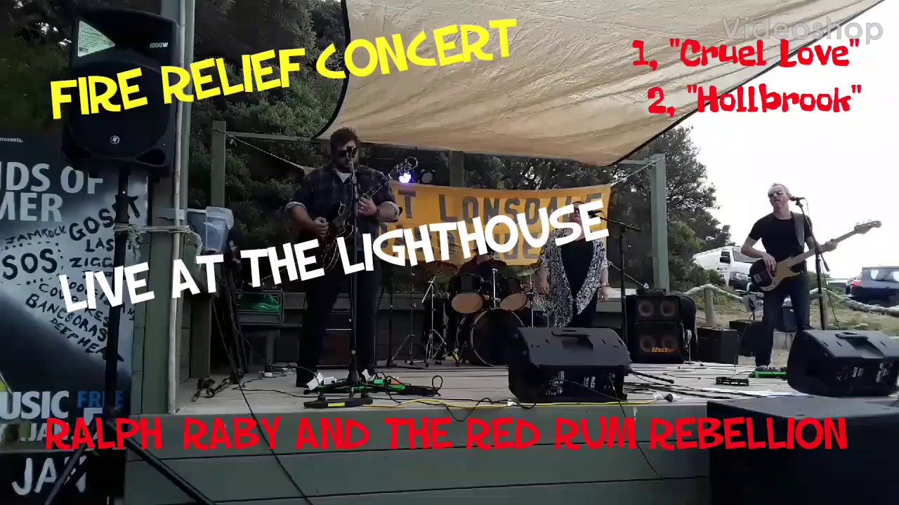 Ralph Raby and The Red Rum Rebellion, Live under the lighthouse. Jan ...