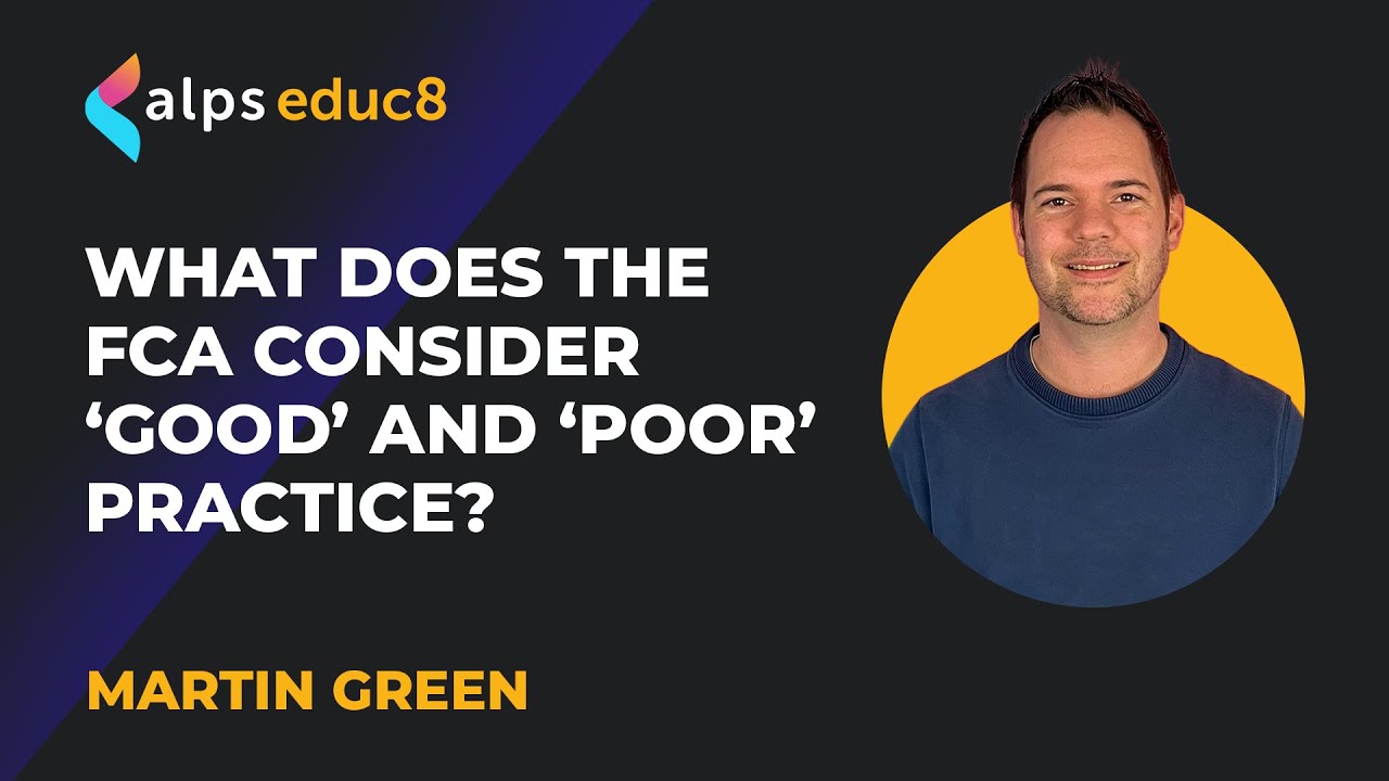 What does the FCA consider ‘good’ and ‘poor’ practice? - YouTube