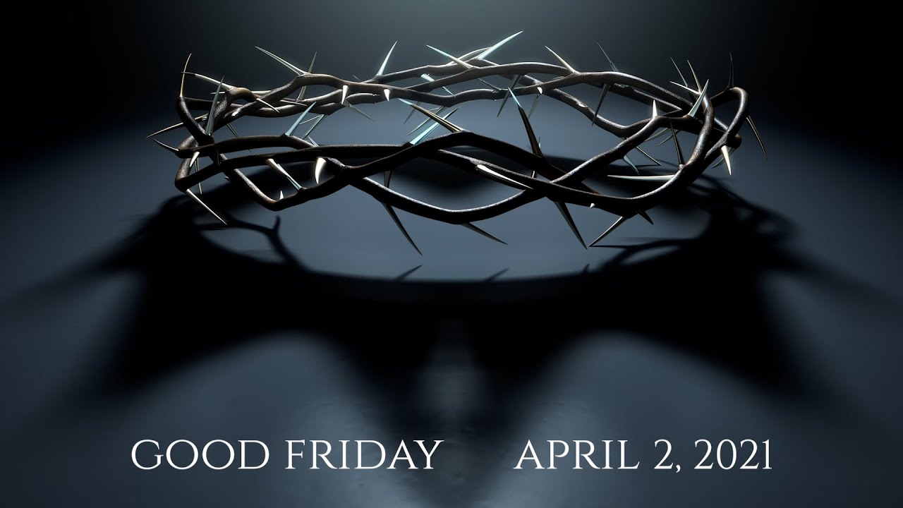 First Lutheran Church Online Worship - Good Friday, April 2, 2021 - YouTube