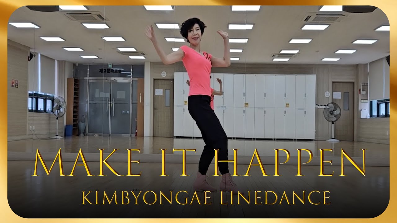 "Make It Happen" Linedance / "메이크 잇 해픈" 라인댄스 /Improver - YouTube