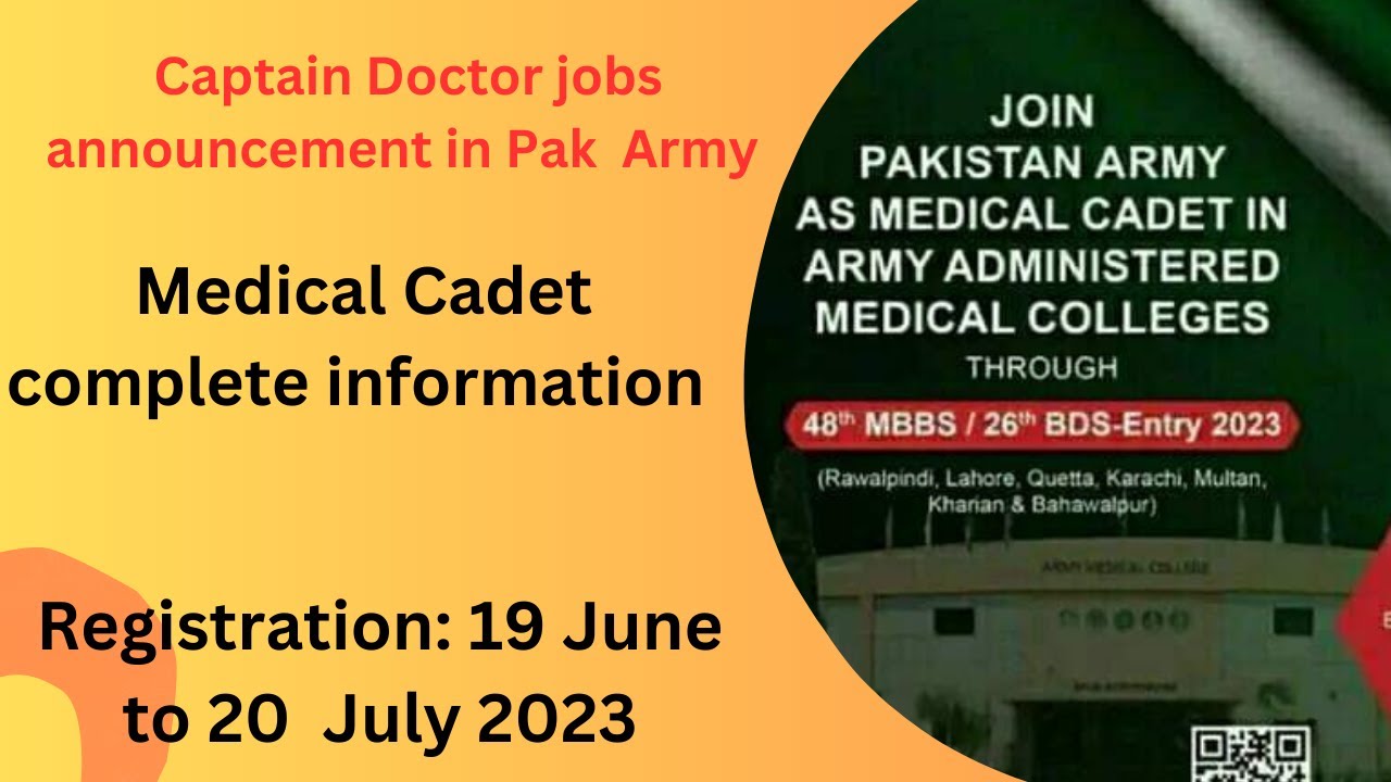 Pakistan Army Medical Cadet/ join Pak Army as Captain Doctor after FSC ...