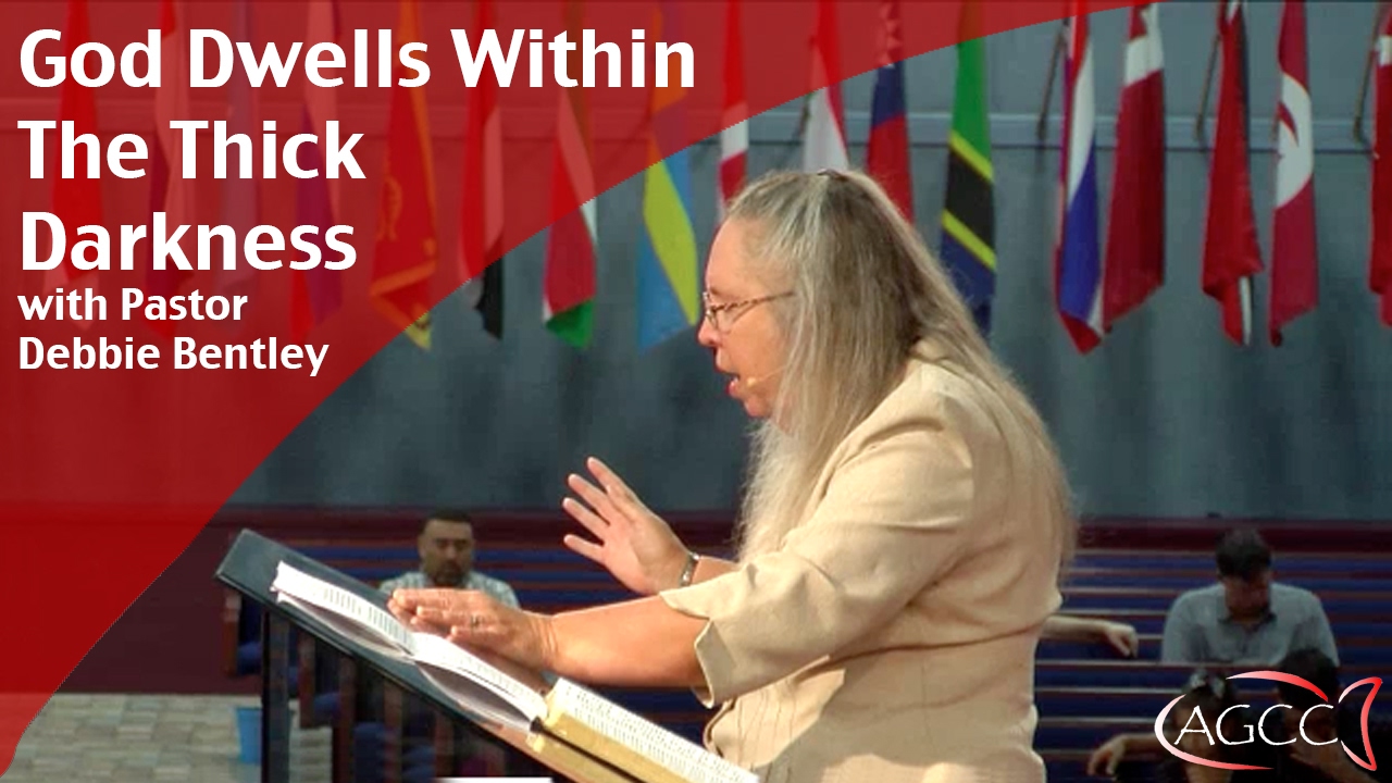 God Dwells in the Thick Darkness || Pastor Debbie Bentley || 02-12 -17 ...