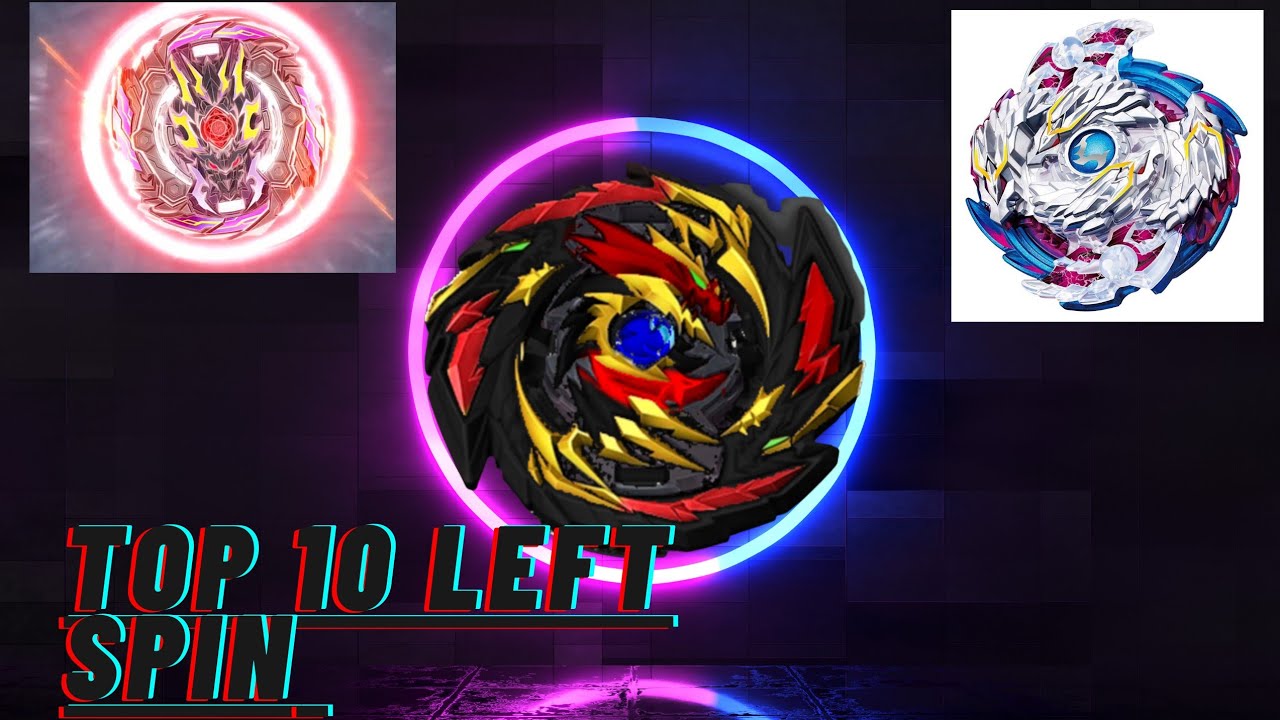 TOP 10 LEFT SPIN beyblade🥰 ### - YouTube