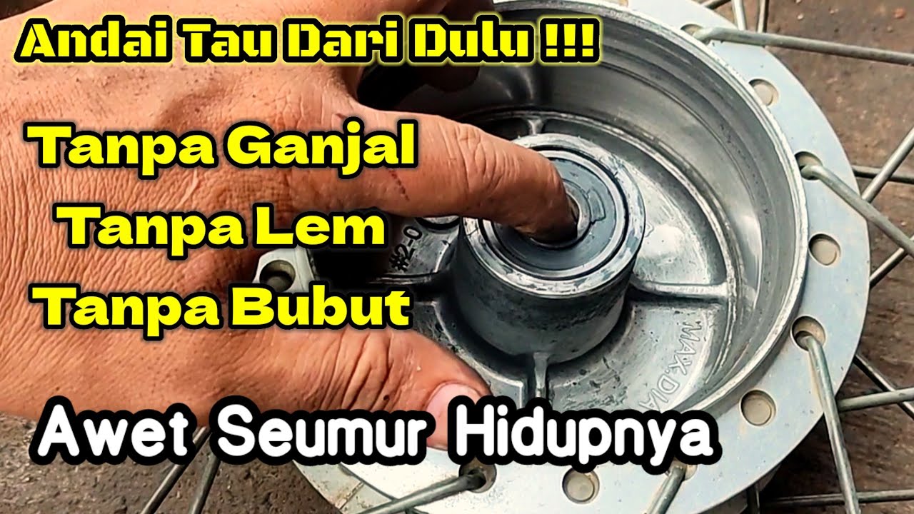 Jarang Yang Tau,,Cara Mengatasi Lubang Bearing Yang Longgar Dan Oblak ...