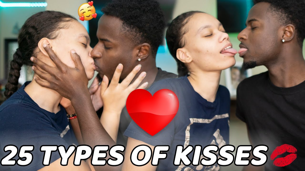 25 TYPES OF KISSES! *GETS FREAKY* - YouTube