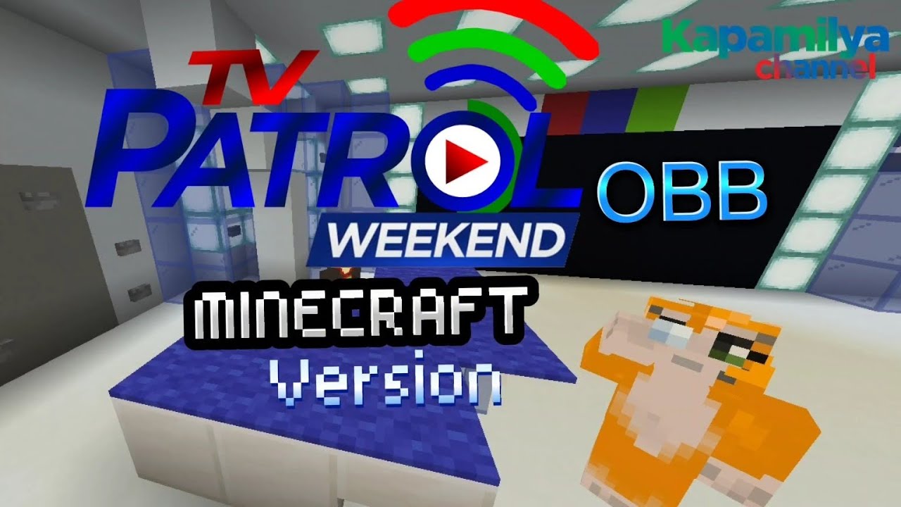 TV Patrol Weekend Intro Opening Billboard Minecraft Version Tribute ...