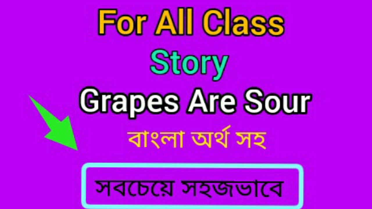 Grapes are sour -Completing story। grapes are sour story writing। The ...