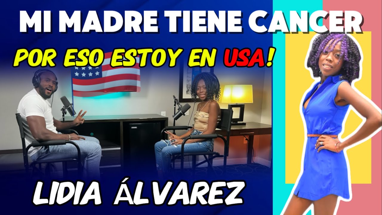 MI MADRE TIENE CANCER😔 Las Ocurrencias de Lidia Alvarez - YouTube