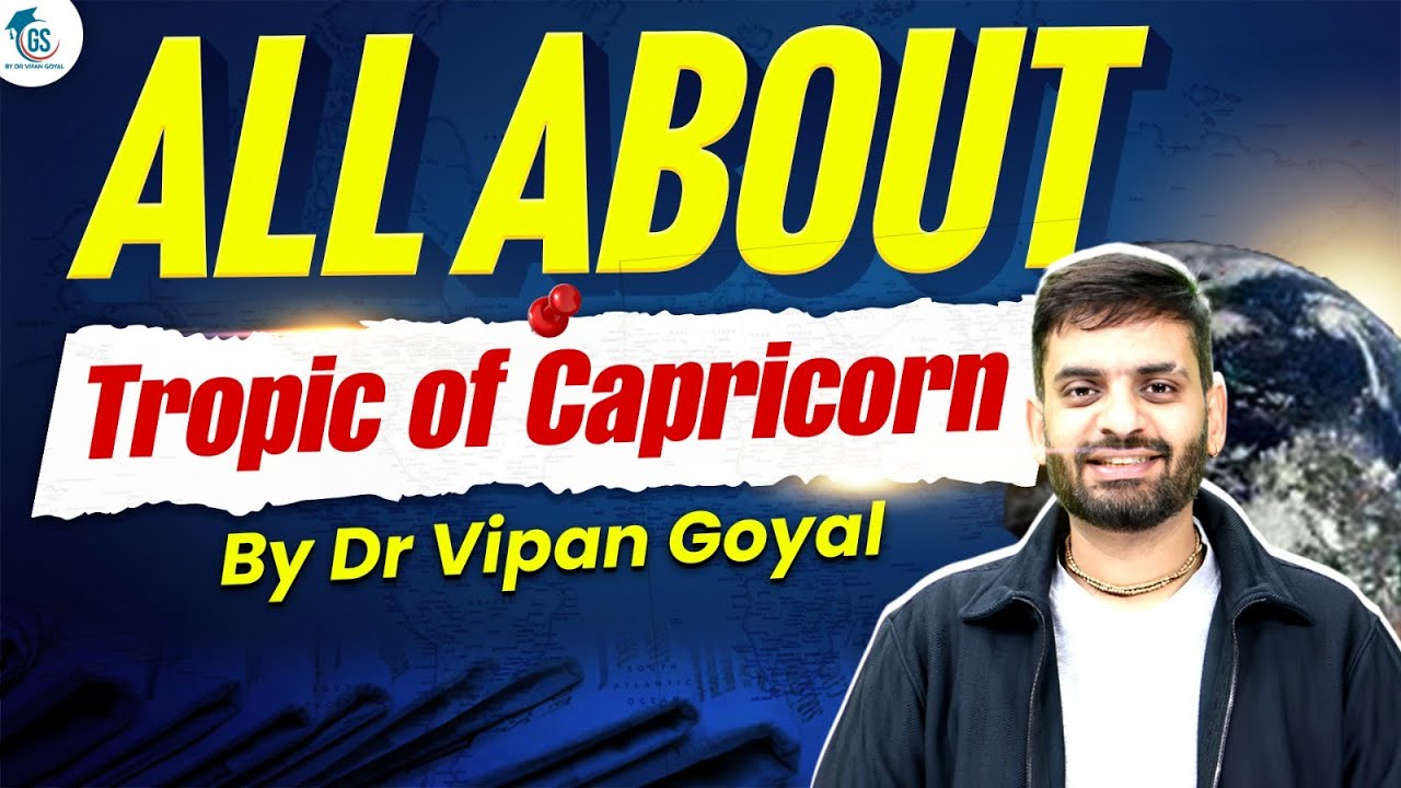 Geography Maps l Tropic of Capricorn l Dr Vipan Goyal - YouTube