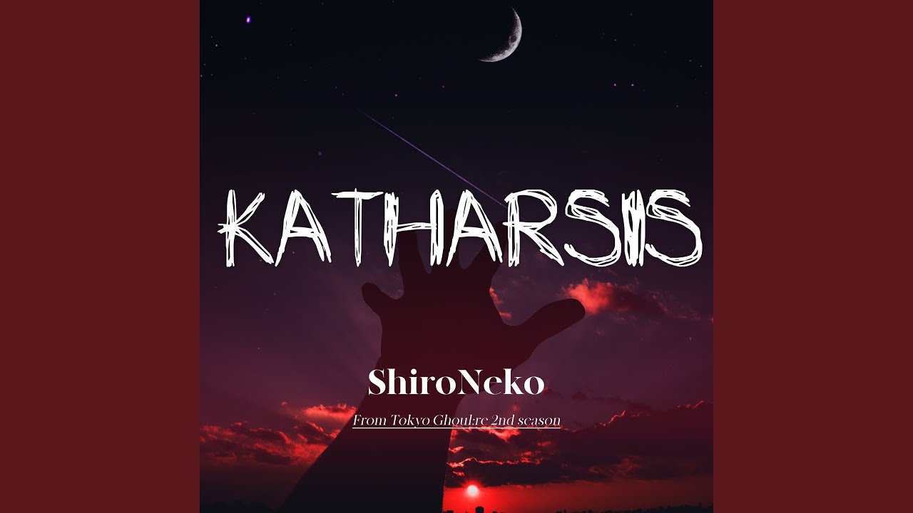Katharsis From Tokyo Ghoulre 2nd Season Youtube