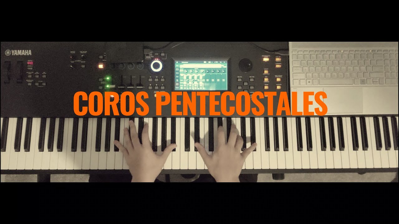 COROS PENTECOSTALES | MSM & Israel Houghton | [Piano Cover] - YouTube