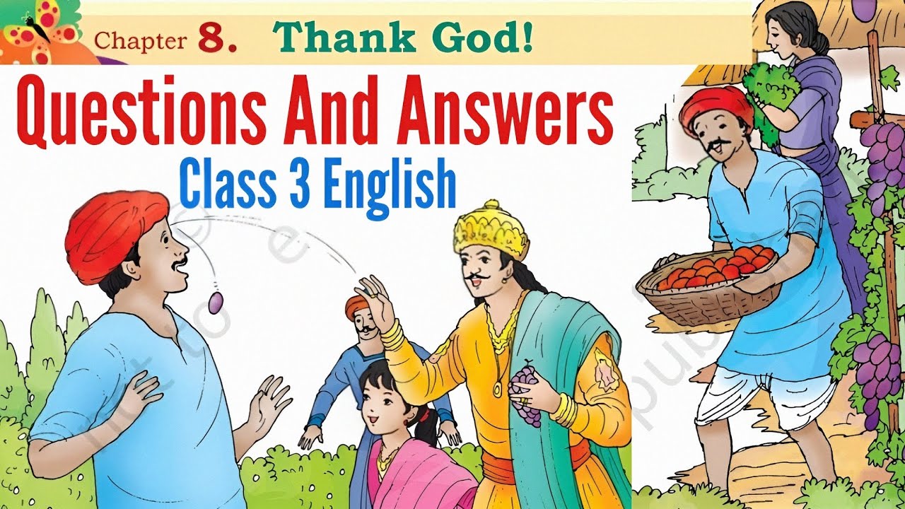 Thank God Questions And Answers | Class 3 English | Class 3 NCERT ...