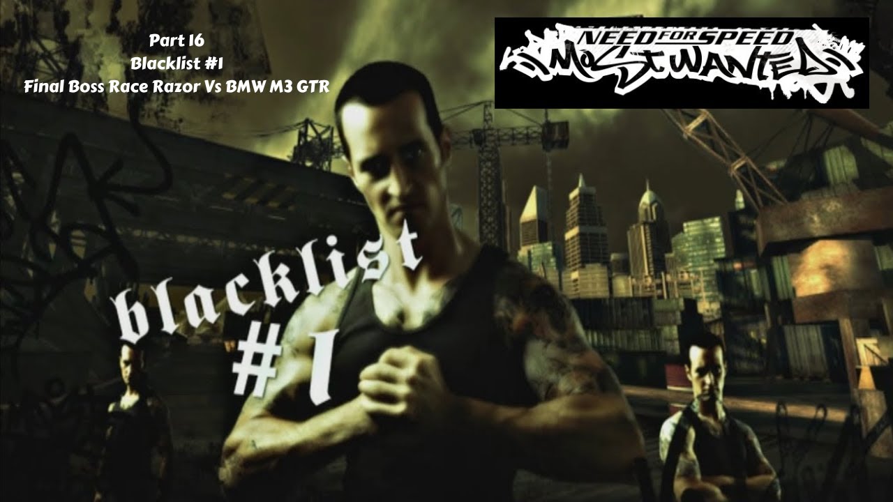 Need For Speed Most Wanted 2005 PS2 Part 16 Blacklist No1 Razor Final ...