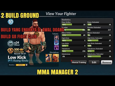 2 PILIHAN BUILD UNTUK FIGHTER GROUND : MMA MANAGER 2 - YouTube
