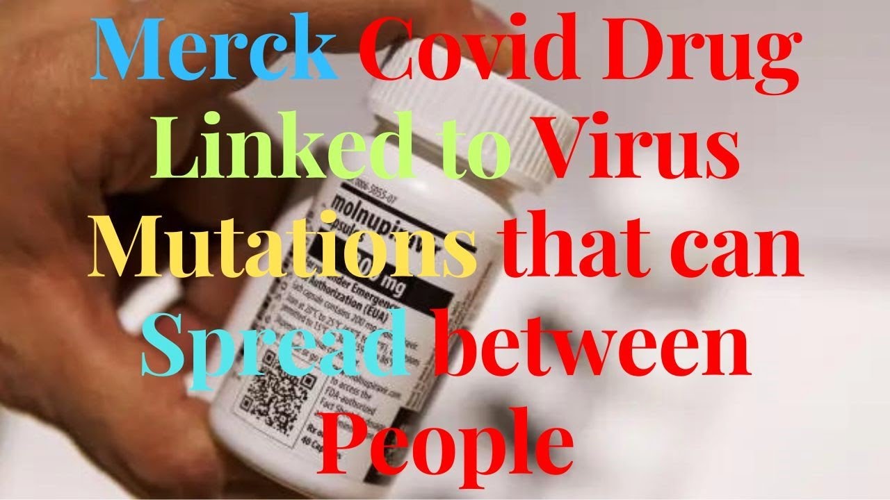 Covid Drug Linked to Virus Mutations - YouTube